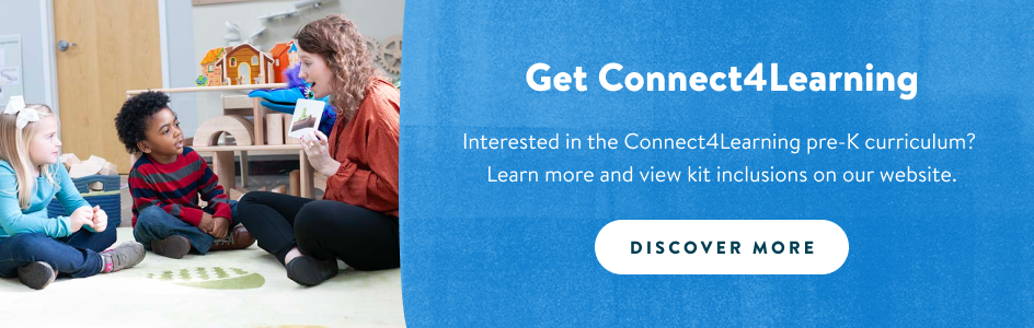 The Complete Guide to the Connect4Learning® Pre-K Curriculum